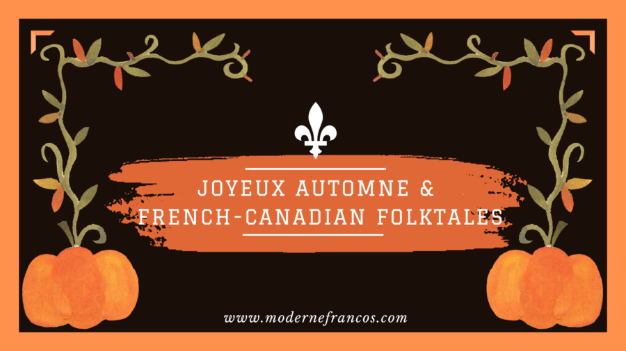 Joyeux Automne: The Wicked But Redeemable Side Of French-Canadian ...
